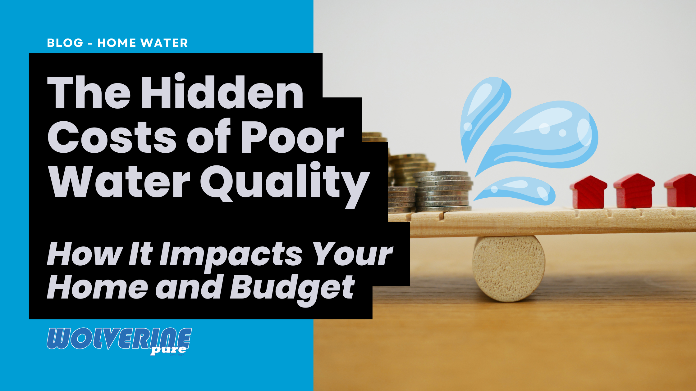 The Hidden Costs of Poor Water Quality: How It Impacts Your Home and ...
